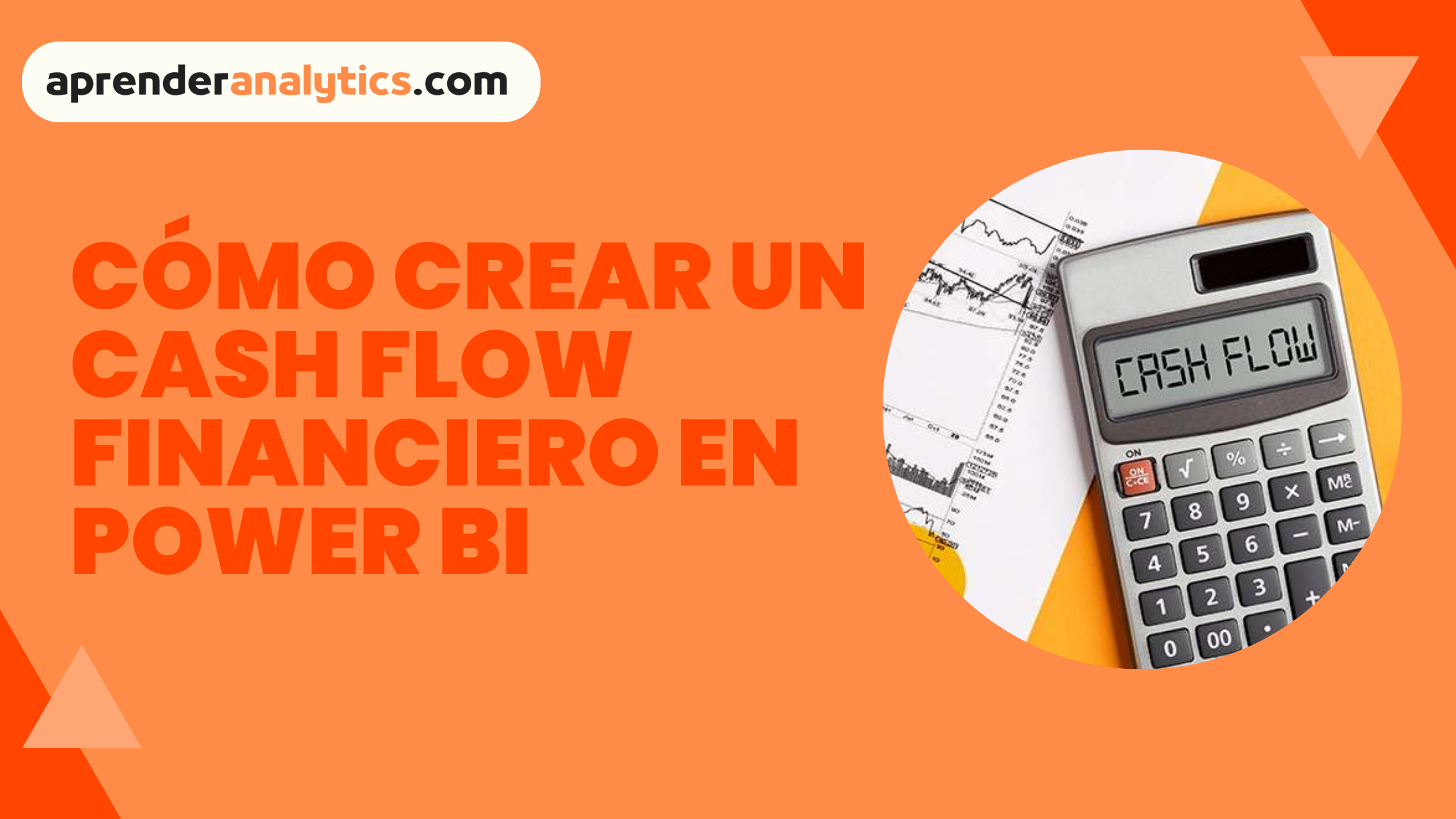 Cómo Crear un Cash Flow Financiero en Power BI – Aprender Analytics